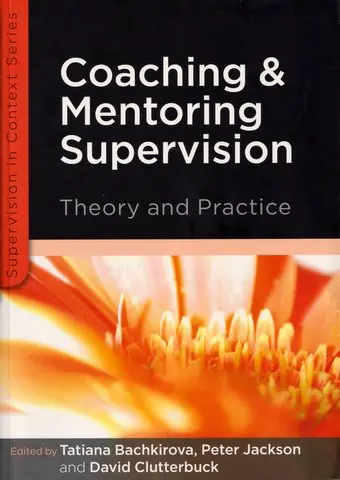 Coaching and Mentoring Supervision: Theory and Practice | Clutterbuck Coaching and Mentoring ...