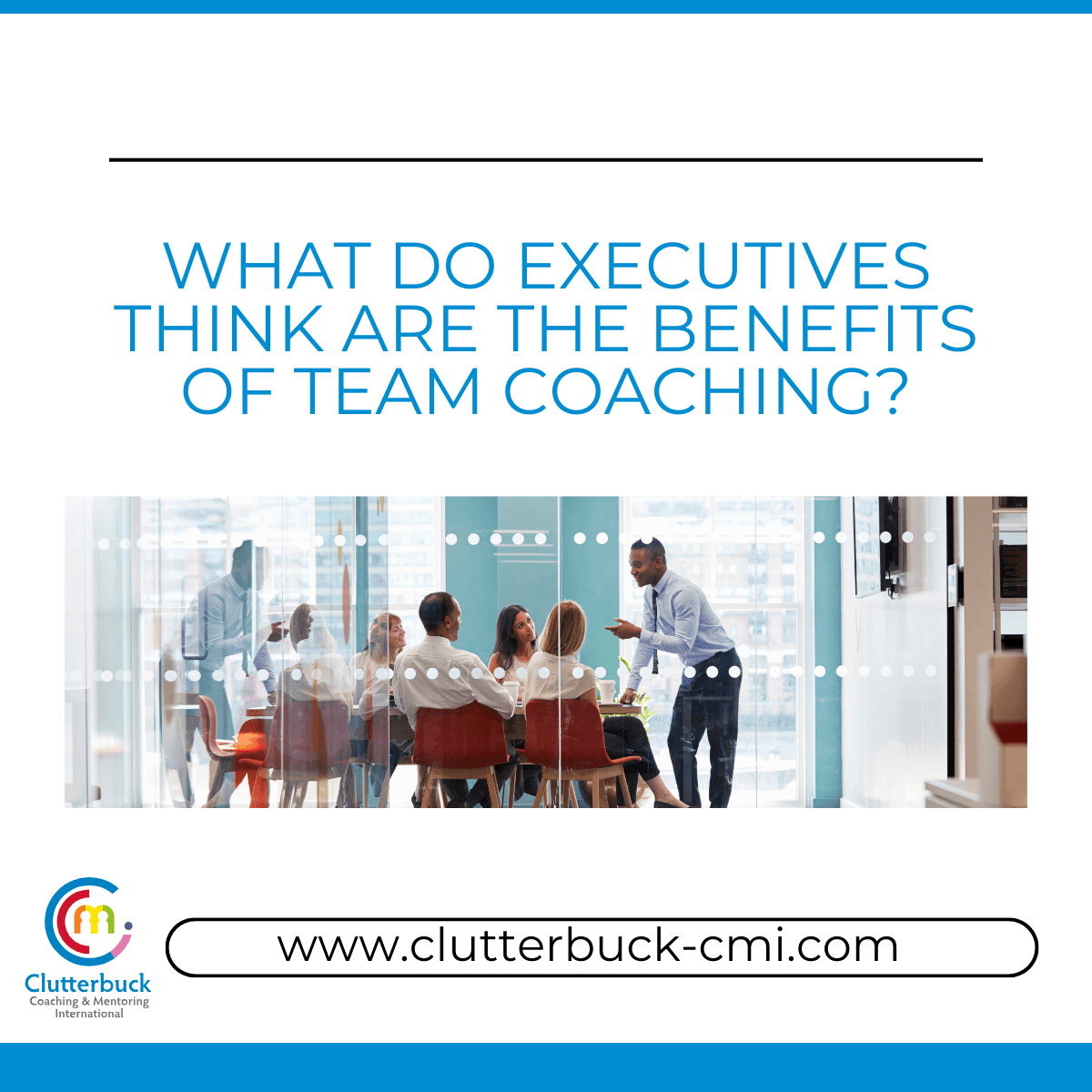 What do executives think are the benefits of team coaching ...